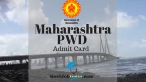 Maharashtra PWD JE Admit Card Download- MAHAPWD Jr Engineer (Civil ...